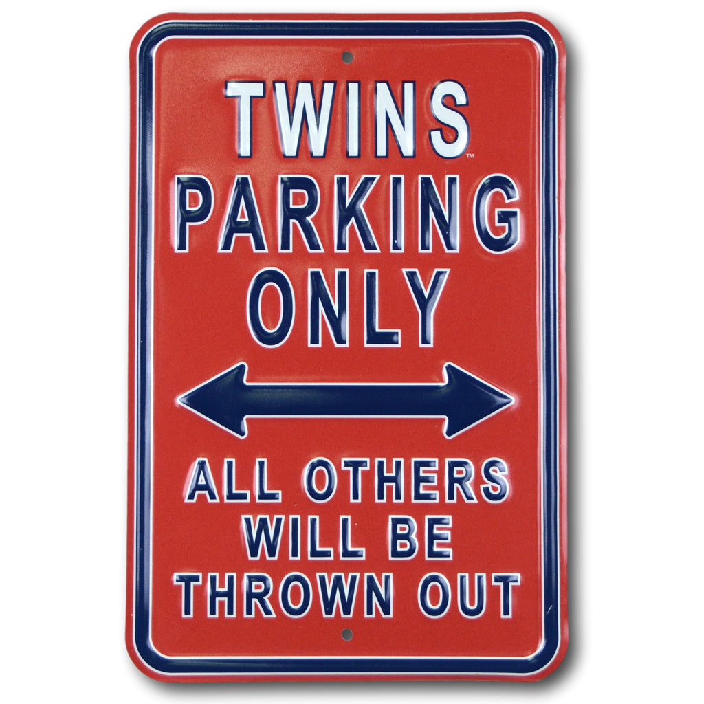 Minnesota Twins - ALL OTHER FANS THROWN OUT - Embossed Steel Parking S ...