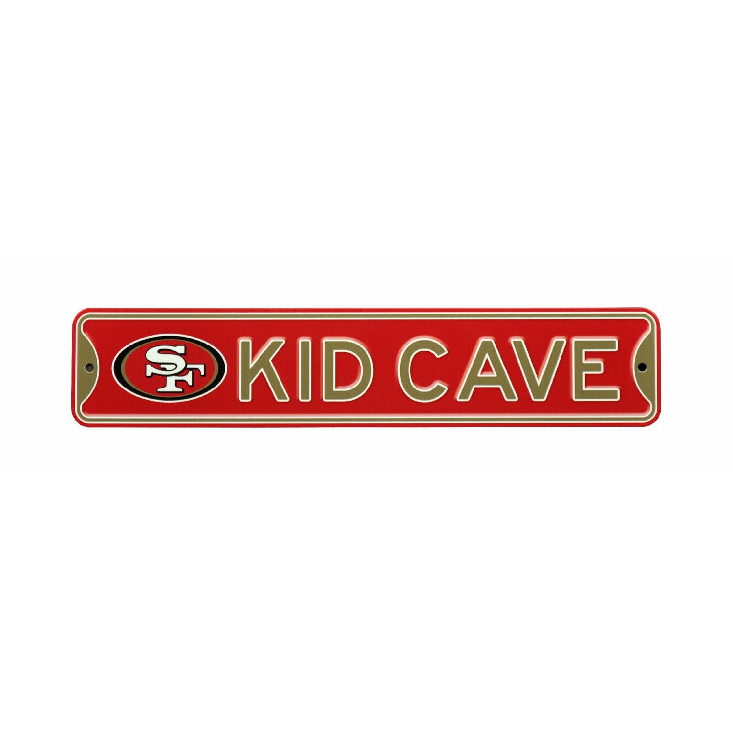 San Francisco 49ers - KID CAVE - Steel Street Sign – authenticstreetsigns
