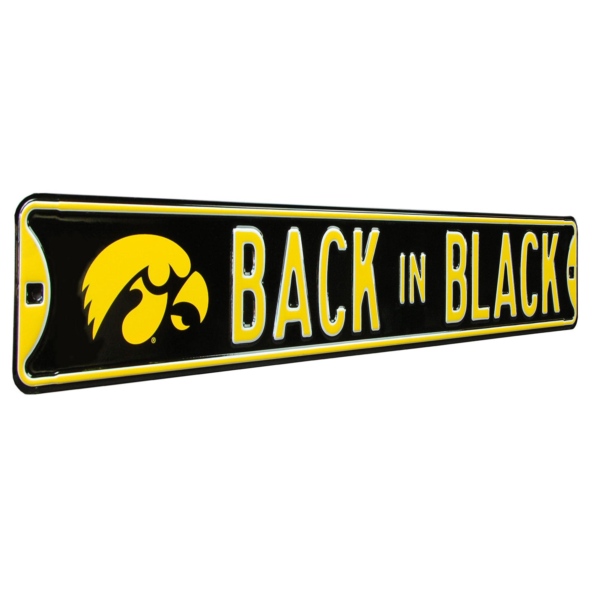 Iowa Hawkeyes - BACK IN BLACK - Embossed Steel Street Sign ...